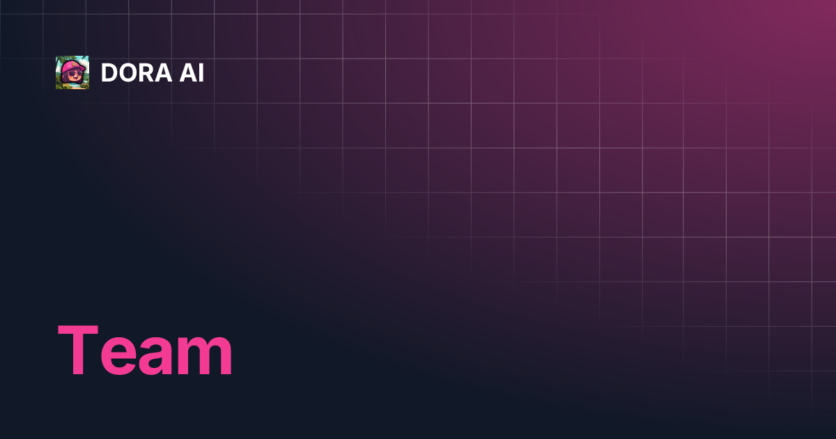 Team | DORA AI